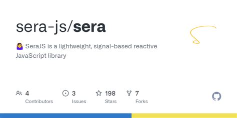 Github Sera Jssera 🤷‍♀️ Serajs Is A Lightweight Signal Based Reactive Javascript Library
