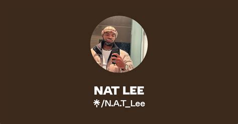 Nat Lee Twitter Instagram Facebook Tiktok Linktree