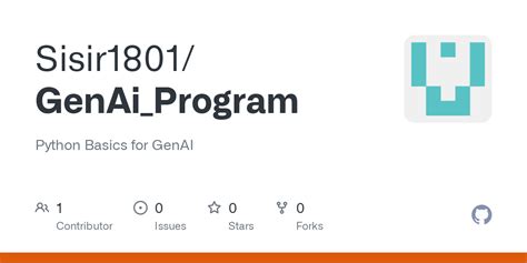 Github Sisir1801genaiprogram Python Basics For Genai