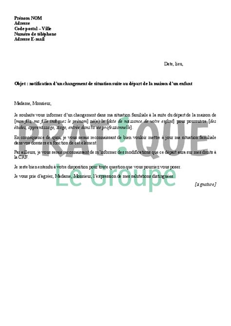 Lettre à la CAF déclaration du départ d un enfant Pratique fr