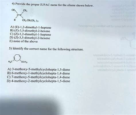 Solved 4 Provide The Proper Iupac Name For The Alkene Shown Below Ch Ch Chz Ch Ch 2 A