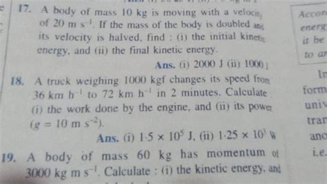 A Body Of Mass Kg Is Moving With A Velocity Of M S If The Ma