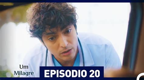 Um Milagre Episódio 20 Dublagem em Português Vídeo Dailymotion
