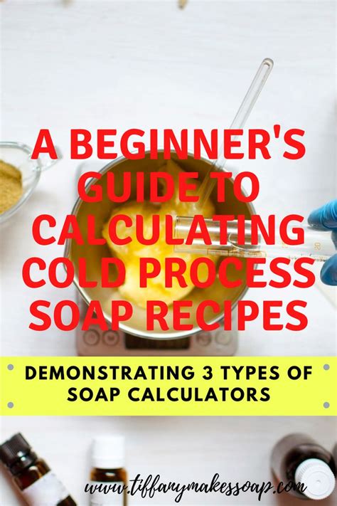 How To Make Cold Process Soap Tutorial How To Calculate Cold Process