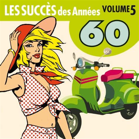 Les Succès Des Années 60 Vol 5 Von Années Soixante Orchestra Bei