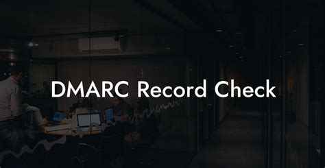 DMARC Record Check Voice Phishing