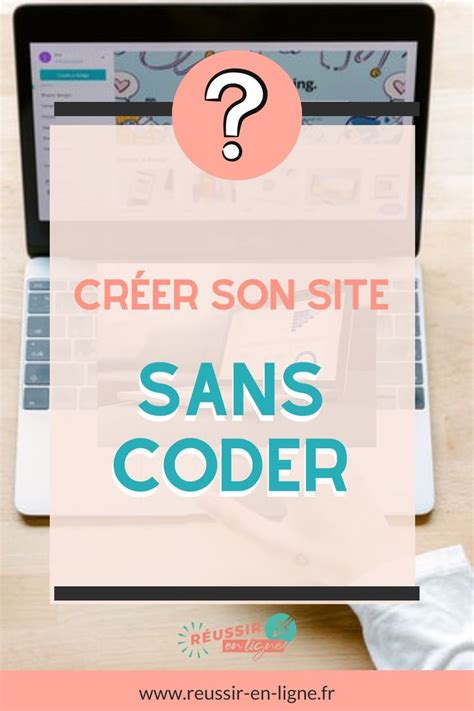 comment créer son site facilement sans coder artofit