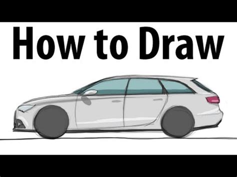 How To Draw An Audi RS6 S6 A6 Avant Sketch It Quick YouTube