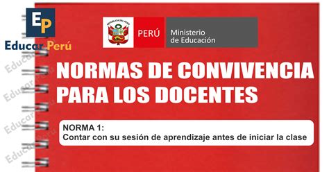Normas De Convivencia Que Deben De Cumplir Los Docentes