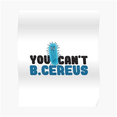 You Cant Bcereus A Cute Blue Sticker Decal Bcereus Bacteria For