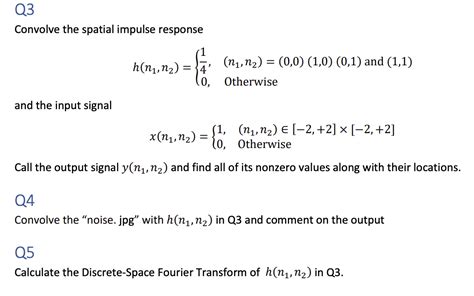 Solved Q3 Convolve The Spatial Impulse Response H Nı N2