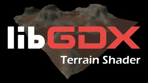 how to create a terrain shader in libgdx youtube