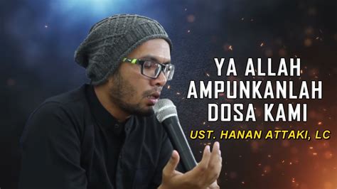 Contoh Teks Ceramah Ustad Hanan Attaki