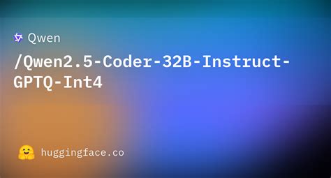 Qwen Qwen2 5 Coder 32b Instruct Gptq Int4 · Hugging Face
