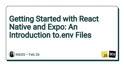 getting started with react native and expo an introduction to env