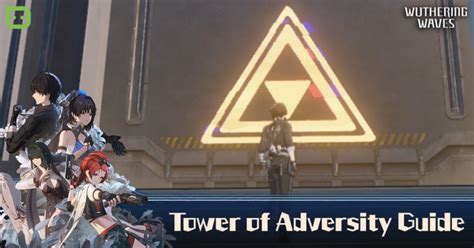 Tower Of Adversity Guide Wuthering Waves Talk Android