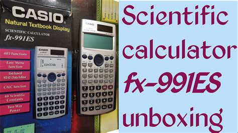 Scientific Calculator Fx 991es Unboxing And Full Review Youtube