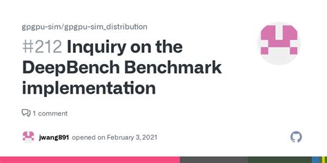 Inquiry On The Deepbench Benchmark Implementation · Issue 212 · Gpgpu