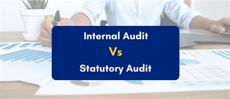 Statutory Audit Vs Internal Audit 20 Key Points That Set Them Apart