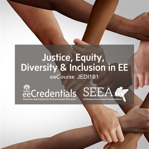 Jedi 101 Justice Equity Diversity And Inclusion In Ee Kaee