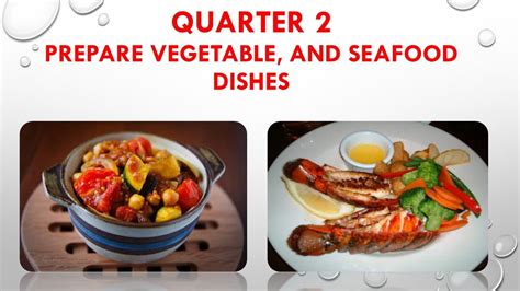 COOKERY 10 QUARTER 2 LO1 PREPARE VEGETABLE DISHES LO1 Perform Mise En