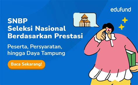 Apa Itu SNBP? Pengertian hingga Peraturan Terbaru