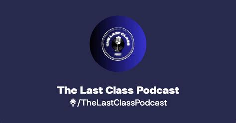 The Last Class Podcast Instagram Linktree