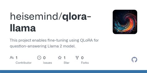 Github Heisemindqlora Llama This Project Enables Fine Tuning Using Qlora For Question