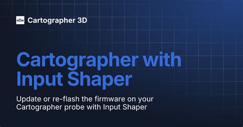Cartographer With Input Shaper Cartographer 3D