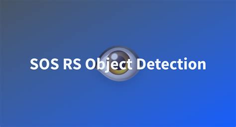 SOS RS Object Detection A Hugging Face Space By DHEIVER