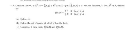 Consider The Set In R A X Y R Xzayz A B A Chegg