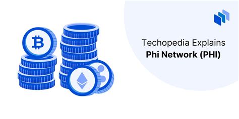What Is Phi Network Definition And Phi Coin Techopedia