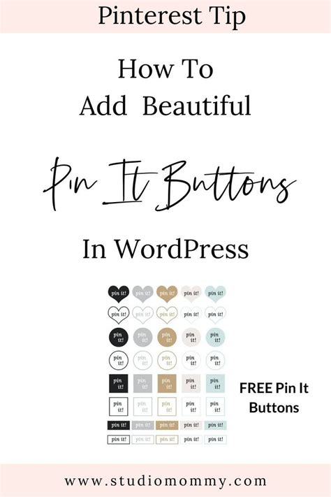 How To Add Pinterest Pin It Buttons In WordPress Studio Mommy Button Pins Business Blog