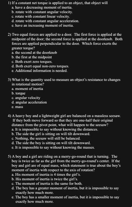 Solved I If A Constant Net Torque Is Applied To An Objectthat Object Will A Have A Decreasing