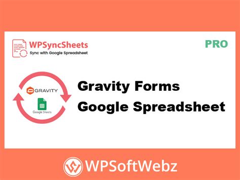 Gravity Forms Google Spreadsheet Addon By WPSyncSheets Latest Version