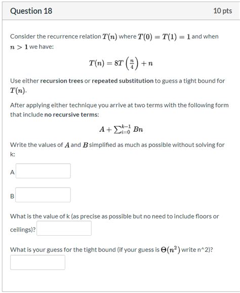 solved question 18 10 pts consider the recurrence relation