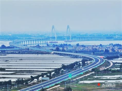南三岛大桥项目28日通车 省市媒体采风团尝鲜体验湛江云媒（湛江新闻网）