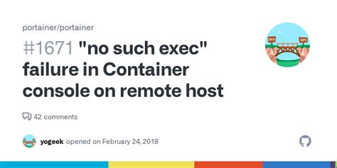 No Such Exec Failure In Container Console On Remote Host Issue Portainer Portainer