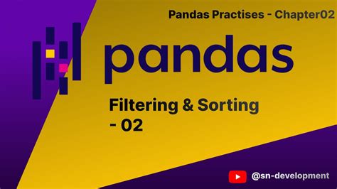 Pandas Practises Filtering And Sorting Data Analysis In Python