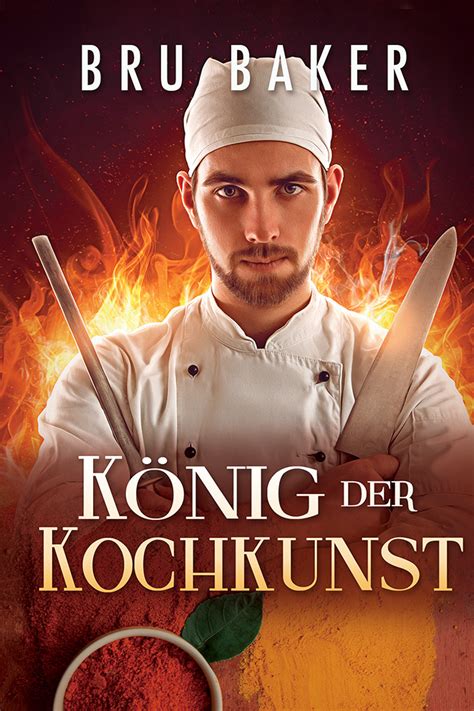 König Der Kochkunst By Bru Baker Dreamspinner Press