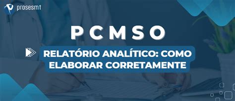 Pcmso E RelatÓrio AnalÍtico Como Elaborar Corretamente