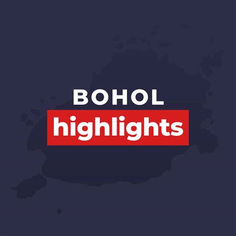 Bohol Highlights