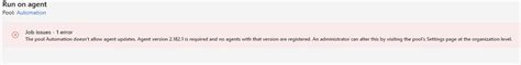 Agent Won T Auto Update From Azure DevOps Issue Microsoft Azure Pipelines Agent GitHub