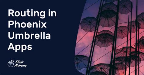 routing in phoenix umbrella apps appsignal blog