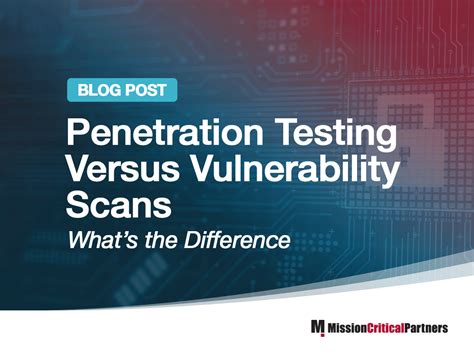 What Is The Difference Between Vulnerability Scanning And Penetration Testing