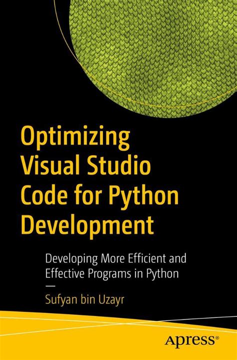 Optimizing Visual Studio Code For Python Development Developing More