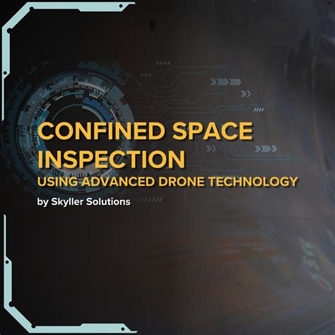 Confined Space Inspection By Skyller Skyller Solutions