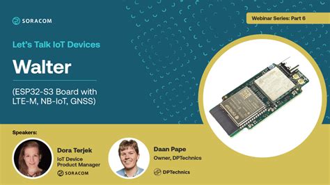 Let S Talk IoT Devices Walter ESP32 S3 With NB IoT LTE M GNSS Soracom