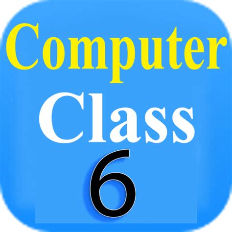 Computer Class 6 Notes Offline Apps On Google Play