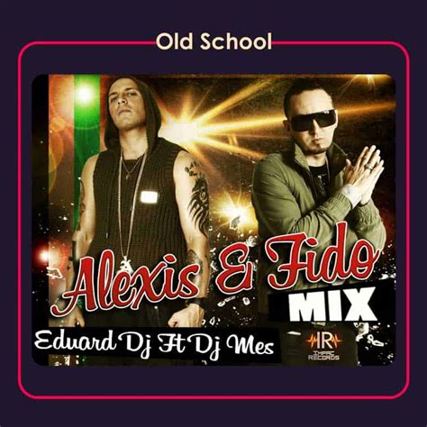 Alexis Y Fido Mixtape Old School Impac Records